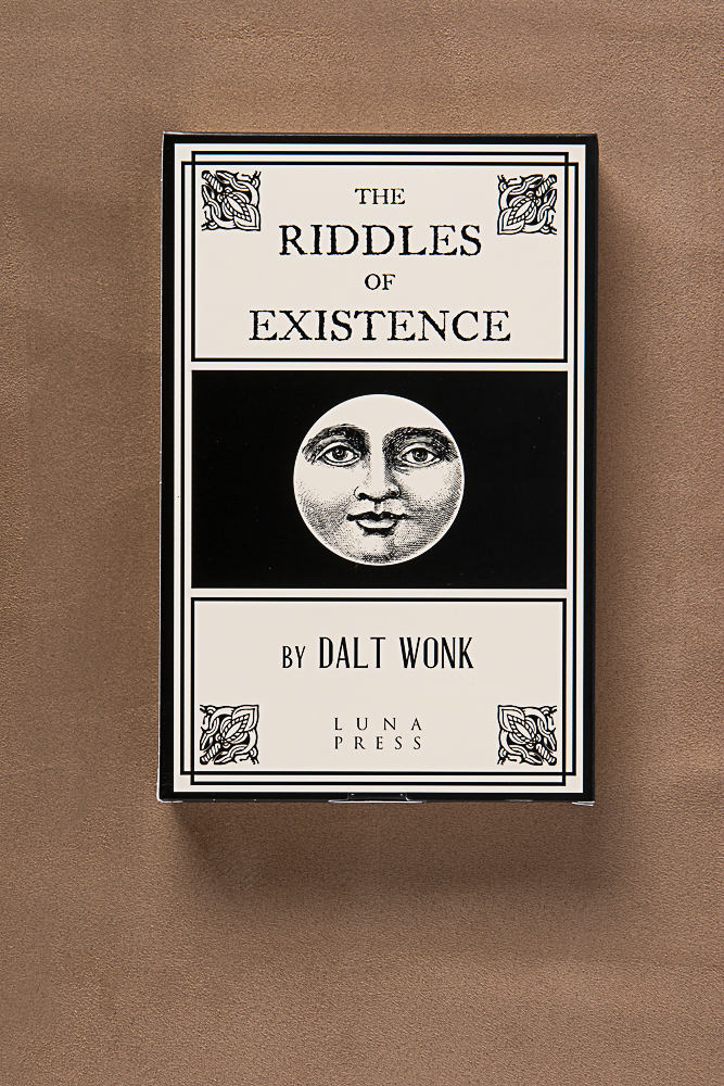 The Riddles Of Existence Book | Luna Press